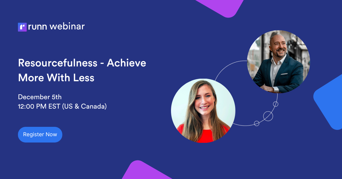 Resourcefulness - Achieve More With Less